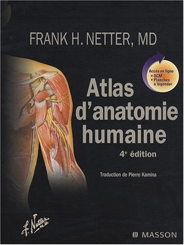 Atlas d'anatomie humaine, 4e édition de Frank Netter | Textbooks | City ...