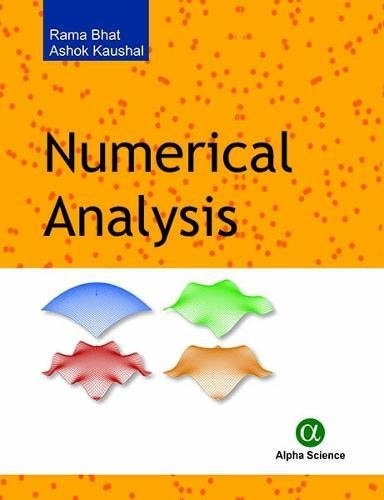Numerical Analysis By Rama Bhat & Ashok Kaushal | Textbooks | City of ...
