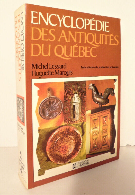 Encyclopédie des antiquités du Québec - Michel Lessard | Autre | Ville ...