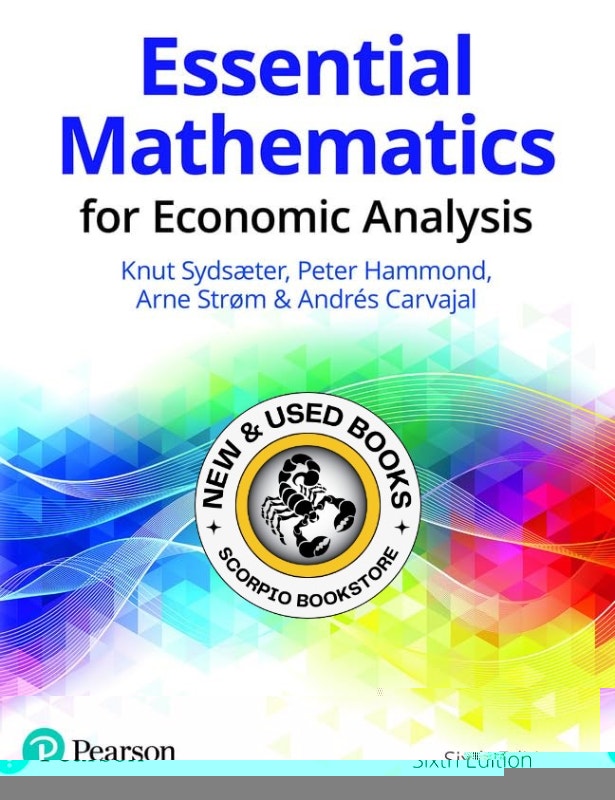 Essential Mathematics for Economic Analysis 6E 9781292359281 ...