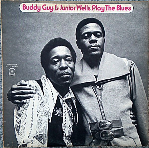 Buddy Guy & Junior Wells -- Play the Blues * VINYLE / VINYL | CDs, DVDs ...