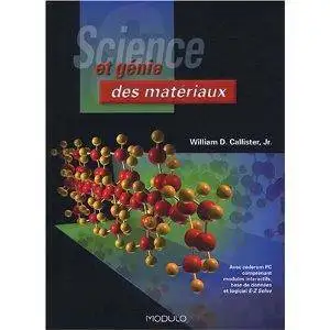 Science et génie des matériaux + CD par William D. Callister Jr ...
